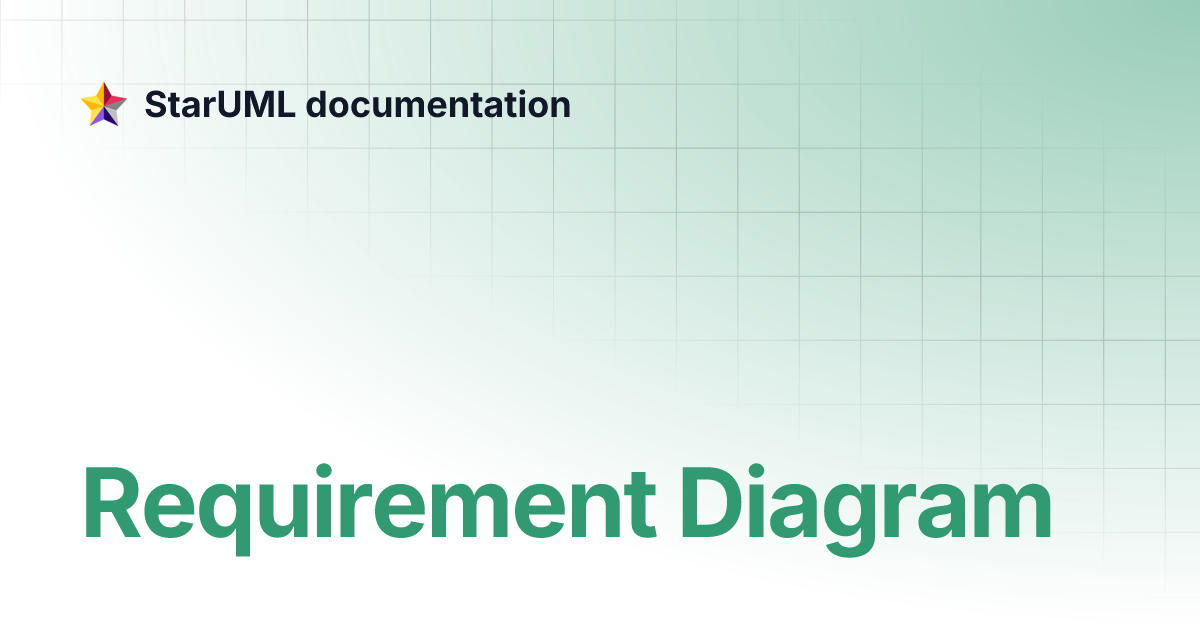 Requirement Diagram | StarUML documentation