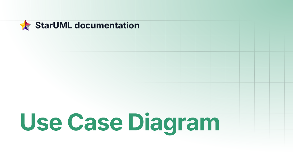 Use Case Diagram | StarUML documentation