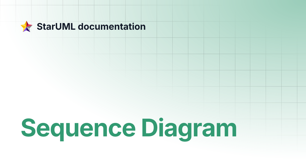 Sequence Diagram | StarUML documentation