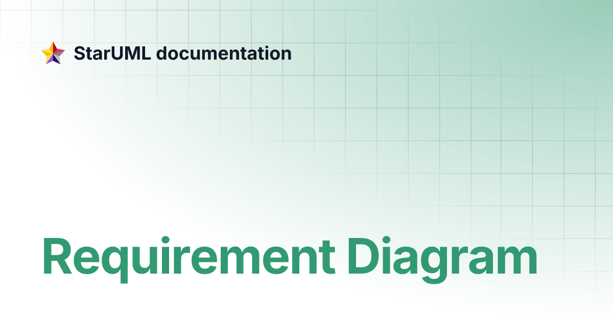 Requirement Diagram | StarUML documentation