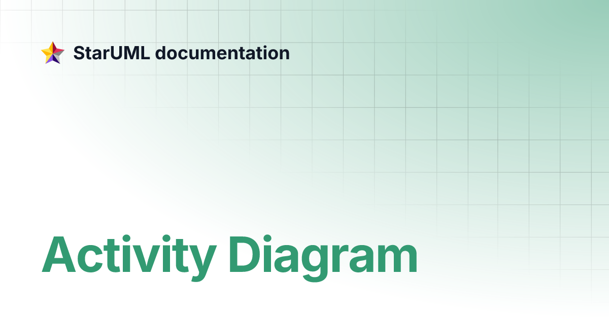 Activity Diagram | StarUML documentation