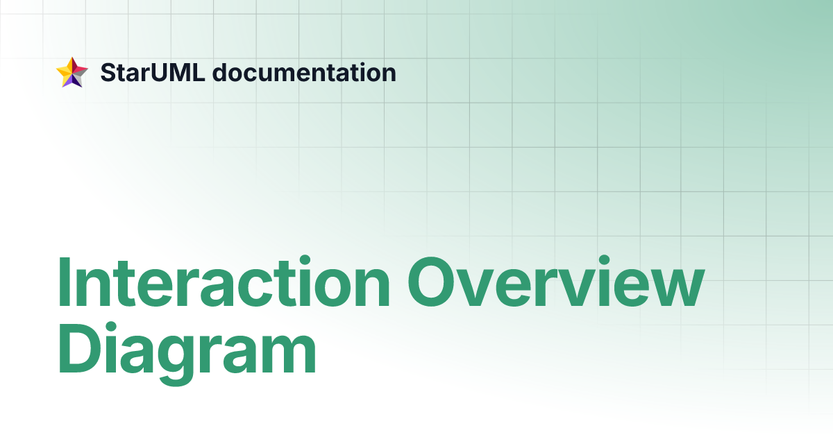 Interaction Overview Diagram | StarUML documentation