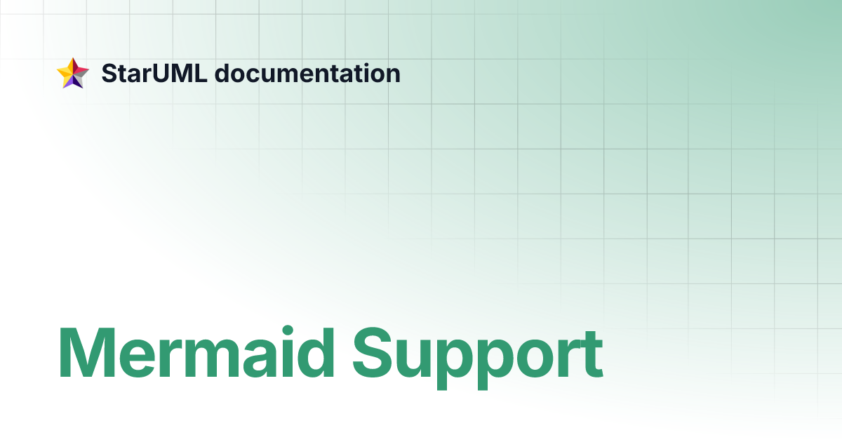 Mermaid Support | StarUML documentation
